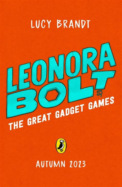 Leonora Bolt Secret Inventor 4 Leonora Bolt The Great Gadget Games Ebook Lucy