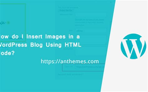 How Do I Insert Images In A Wordpress Blog Using Html Code