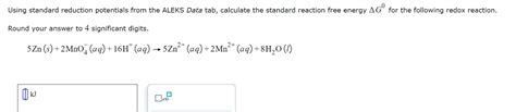 Solved Using Standard Reduction Potentials From The Alek