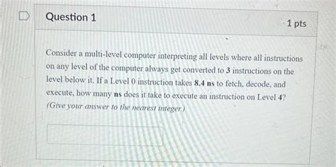 Consider A Multi Level Computer Interpreting All