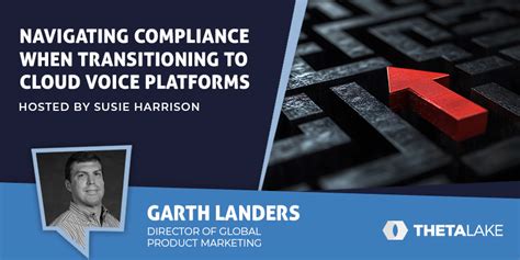Navigating Compliance When Transitioning To Cloud Voice Platforms Uc