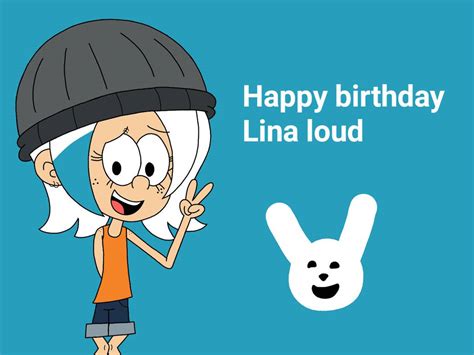 Happy Birthday Lina Loud By Diegozkay On Deviantart