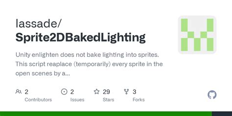 GitHub Lassade Sprite DBakedLighting Unity Enlighten Does Not Bake Lighting Into Sprites