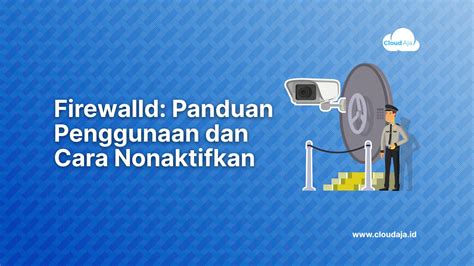 Firewalld Panduan Penggunaan Dan Cara Menonaktifkannya CloudAja