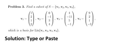 Solved Problem 3 Find A Subset Of S V1 V2 V3 V4 Chegg Com