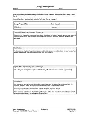 See Project Management Methodology Section 5 Change And Issue Management The Change Control