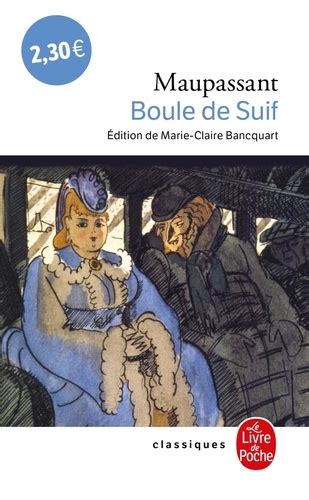 Boule De Suif Nouvelles Guy De Maupassant Livres Furet Du Nord