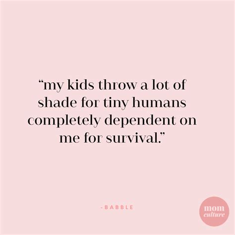 Throwing Shade Throwing Shade Words Mom Life