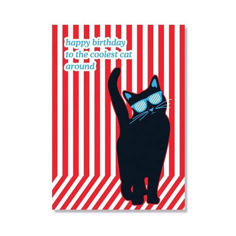 The Coolest Cat Cat Birthday Greeting Card Cool Cats Cat Birthday