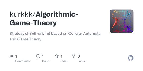GitHub Kurkkk Algorithmic Game Theory Strategy Of Self Driving Based