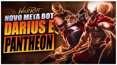 NOVO META KILL LANE Pantheon ADC E Darius Supp Gameplay Wild
