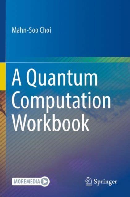 A Quantum Computation Workbook Mahn Soo Choi Książka W Empik
