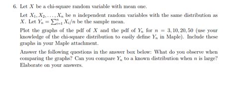 Solved Let X Be A Chi Square Random Variable With Mean Chegg