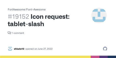 Icon Request Tablet Slash · Issue 19152 · Fortawesomefont Awesome