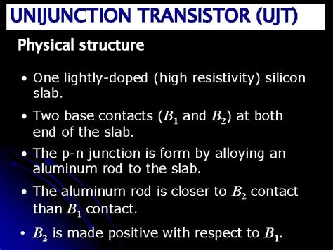 Unijunction Transistor Ujt Physical Structure One Lightlydoped High