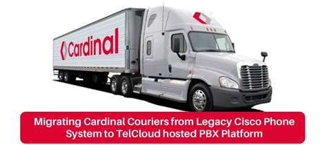 Cardinal Couriers Migration To Hosted PBX Enhancing Communications