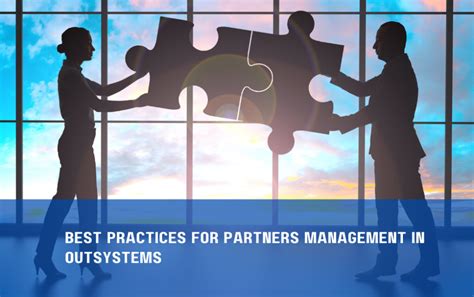 Best Practices For Partners Management In OutSystems Get Your Free