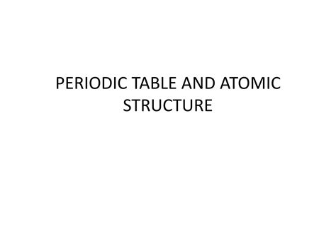 Periodic Table And Atomic Structure Pptx