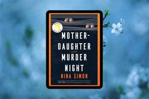 Book Review Mother Daughter Murder Night By Nina Simon