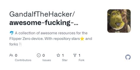 GitHub GandalfTheHacker Awesome Fucking Flipperzero A Collection Of Awesome Resources For