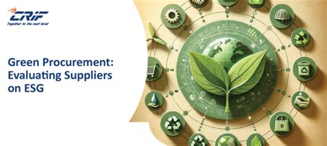 Esg In Green Procurement How To Evaluate Suppliers Crif Solutions