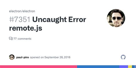Uncaught Error Remotejs · Issue 7351 · Electronelectron · Github