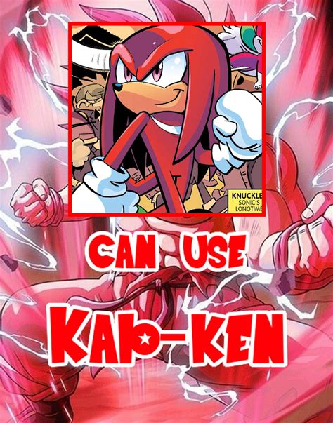Uh The Kaioken Knuckles Who Dont Chuckle By Sonicdudes2000 On Deviantart