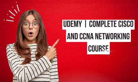 UDEMY Complete CISCO And CCNA Networking Course