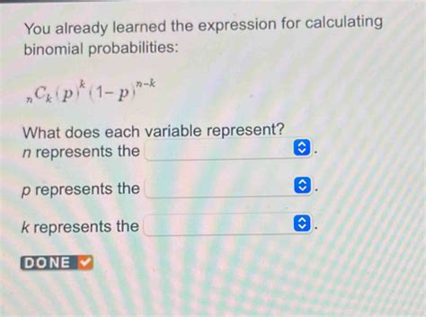 Solved You Already Learned The Expression For Calculating Binomial