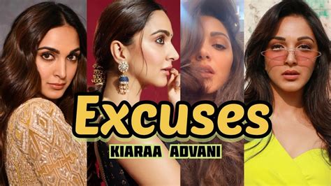 Excuses Ft Kiara Advani Kiara Status Ap Dhillon Sherashah Youtube