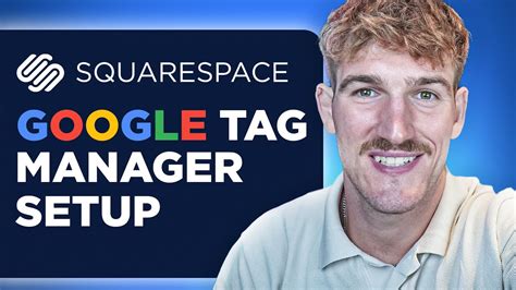How To Setup Google Tag Manager On Squarespace 2025 Guide YouTube
