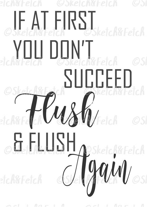 Mono Flush Again Bathroom Digital Bathroom Quote Bathroom Sign Digital