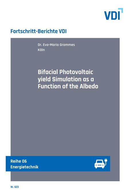 Bifacial Photovoltaic Yield Simulation As A Function Of The Albedo Vdi Nachrichten