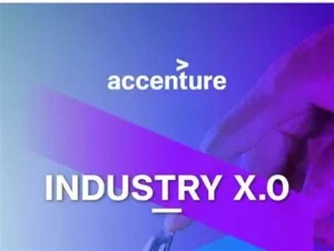 How Accenture Is Reinventing Digital Transformation Through Industry X