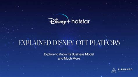 Disney Ott Platform Business Model Explore Everything Here