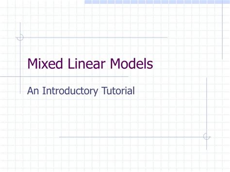 Ppt Mixed Linear Models Powerpoint Presentation Free Download Id