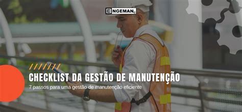 Checklist 7 passos para uma gestão de manutenção eficiente