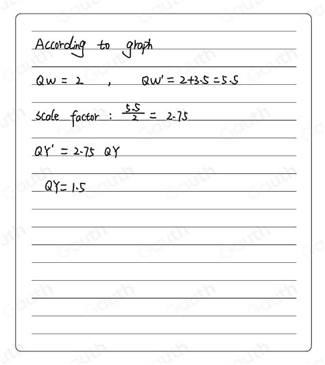 Solved Line WY Is Dilated To Create Line W Y Using Point Q As The