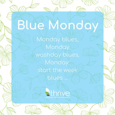 Blue Monday Thrive Massage Therapy Wellness