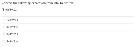 Solved Convert The Following Expression From Infix To Chegg