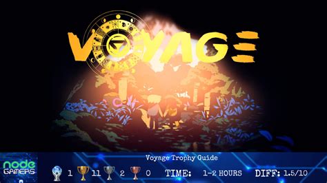 Voyage Trophy Guide Node Gamers