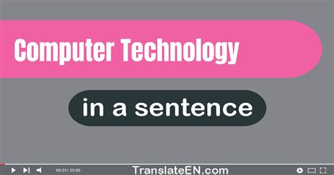 Computer Technology In A Sentence