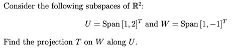 solved consider the following subspaces of r2 u span[1 2]t