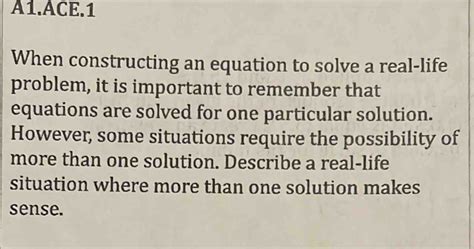 A1ace1 When Constructing An Equation To Solve A Real Life Problem It