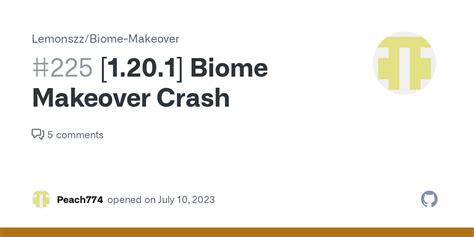1201 Biome Makeover Crash · Issue 225 · Lemonszzbiome Makeover