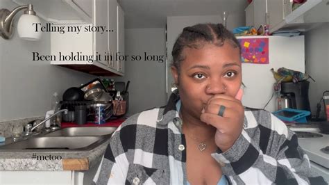 I Was Molested Telling My Story Youtube