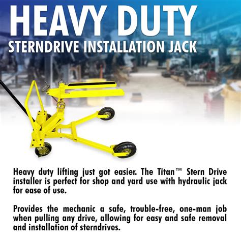 The Heavy Duty Sterndrive Installation Jack By Titan Marine Products Heavy Duty Lifting Just Got