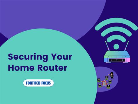 Securing Your Home Router