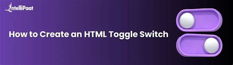 How To Create A Toggle Switch Using Html And Css