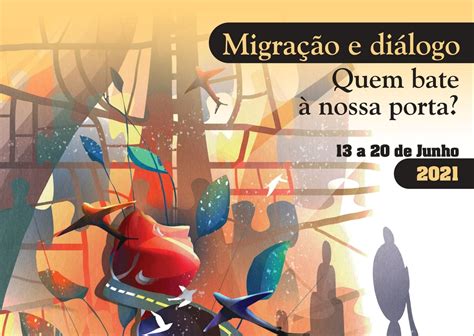 36ª Semana do Migrante acontece em junho o tema Migração e diálogo